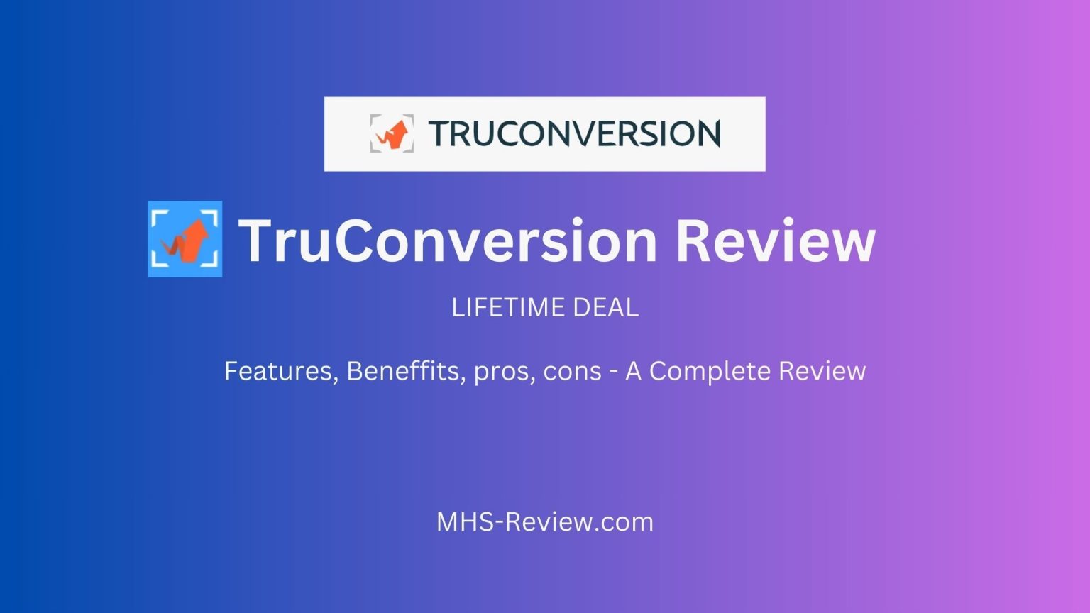 TruConversion Review : Track and optimize for your Website